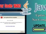 Solved Error Code 1603 Java Update Did Not Complete