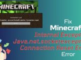 Fix Minecraft S Internal Exception Java Net Socketexception Connection