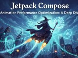 The Ultimate Guide To Jetpack Compose Animation