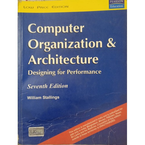 Computer Organization & Architecture Designing for Performance Seven Edition by Willam Stallings ...
