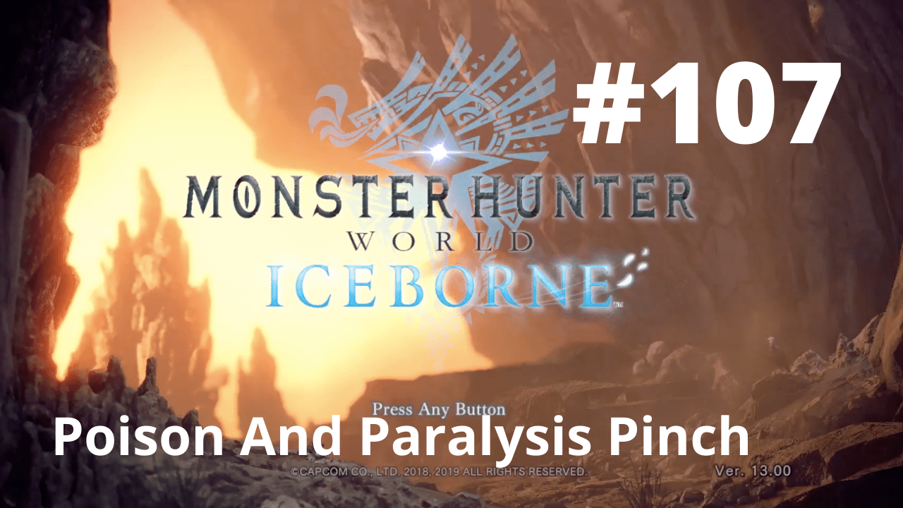 Poison And Paralysis Pinch - Monster Hunter World Iceborne