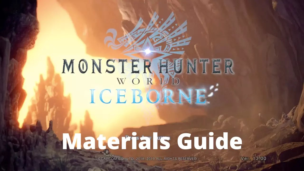 Materials Guide - Monster Hunter World - 30 Something Gaming