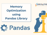 Memory Optimization Using Pandas Library 360digitmg