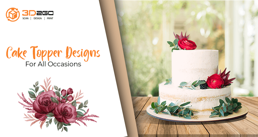 Add Personal Flair With 3D Printable Cake Topper Designs - 3D2GO ...