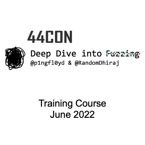 Deep Dive into Fuzzing | 44CON