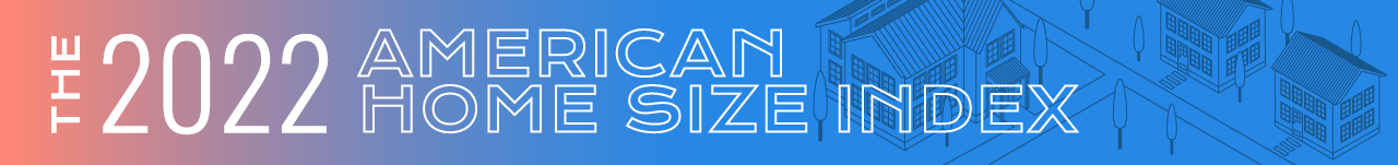 The 2022 American Home Size Index (2026)