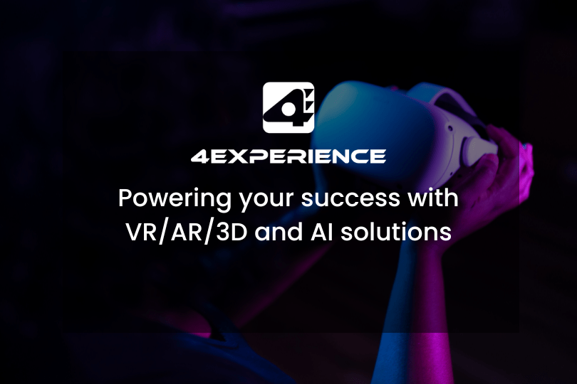 VR/AR Business Solutions - 4Experience