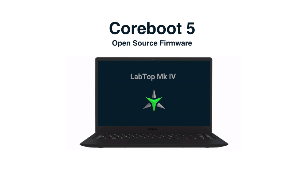 StarLabs' LabTop Mk III and Mk IV Linux Laptops Now Support Coreboot 5 ...