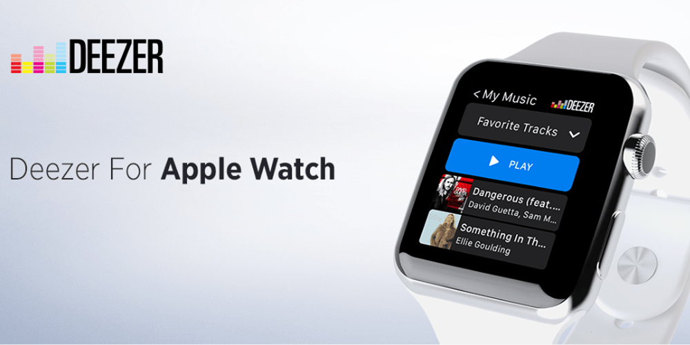 Deezer Music hits the Apple Watch a few months after adding CarPlay ...