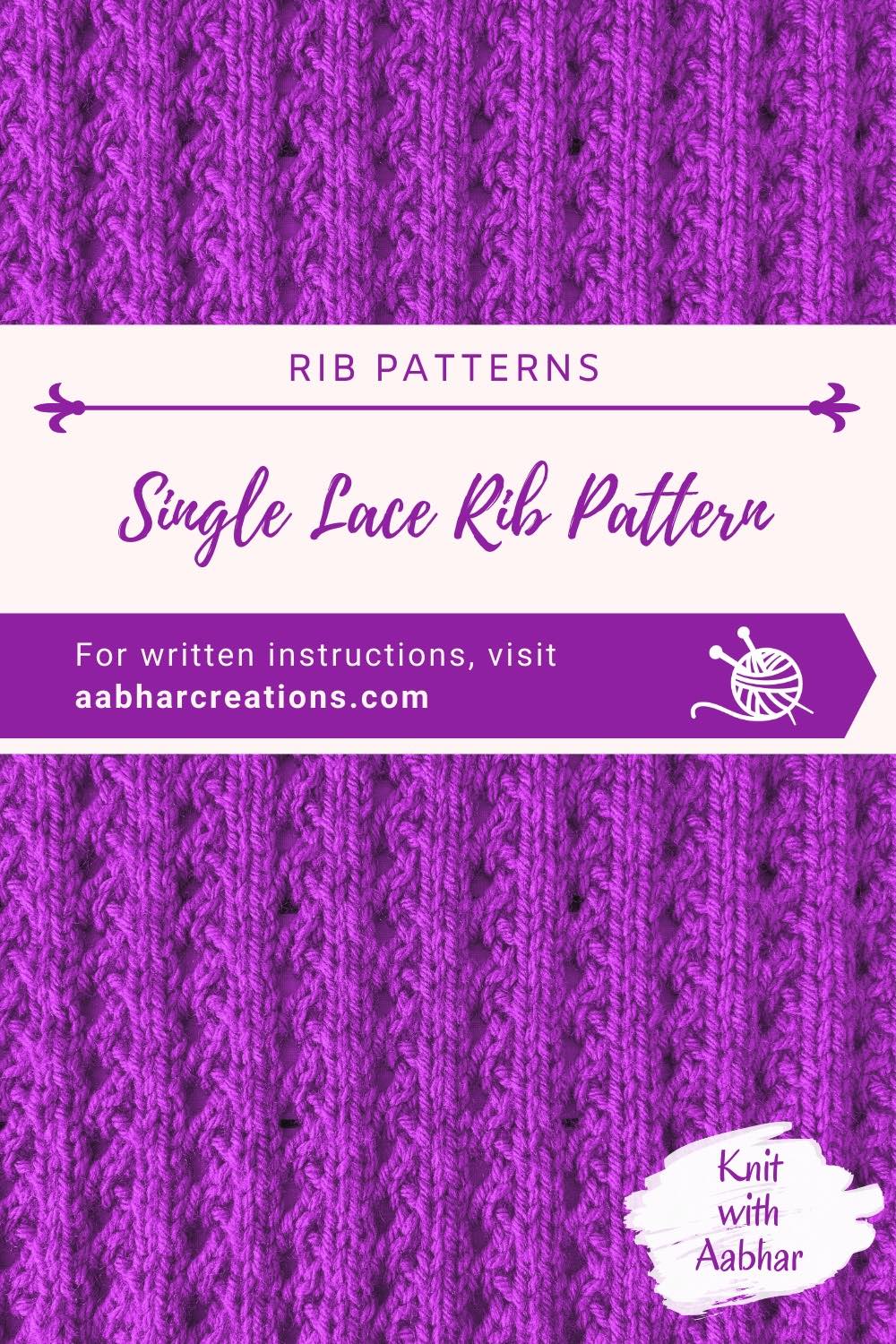 Single Lace Rib Stitch Pattern | Knit with Aabhar | Aabhar Creations