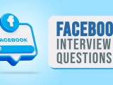 Facebook Interview Questions A Comprehensive Guide