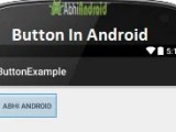 Button Tutorial With Examples In Android Studio Abhi Android