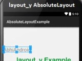 Absolute Layout With Example In Android Studio Abhi Android