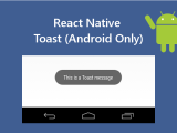 React Native Toast Toast Alert For Android About React