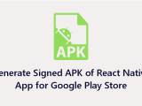 How To Generate Signed Android Apk Of React Native App