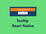 Example Of Tooltip In React Native For Android And Ios