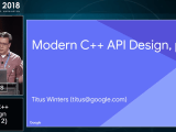 Abseil Cppcon 2018 Modern C Design