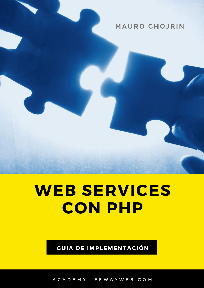 WebServices con PHP: Guía de implementación - Leeway Academy
