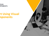 Start Using Visual Components Visual Components Academy