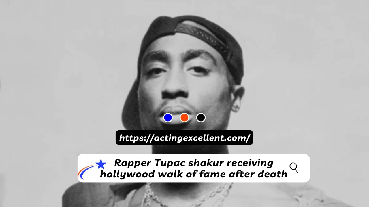 Rapper Tupac Shakur Finally Receiving Hollywood Walk Of Fame After ...