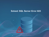 Sql Server Error 823 Sql Server Support Outsourced Sql Administrator