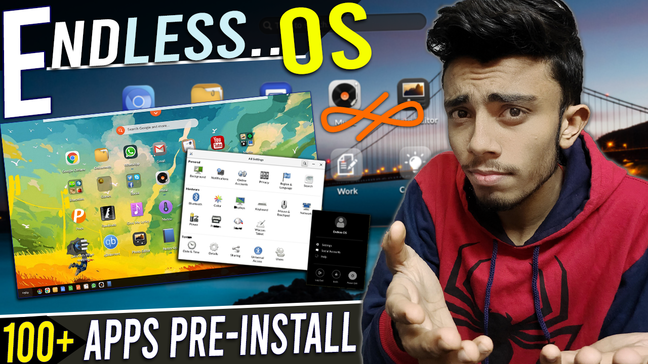 Endless..OS Perfect OS for your PC 100+ Amazing Pre-Install Free Apps ...