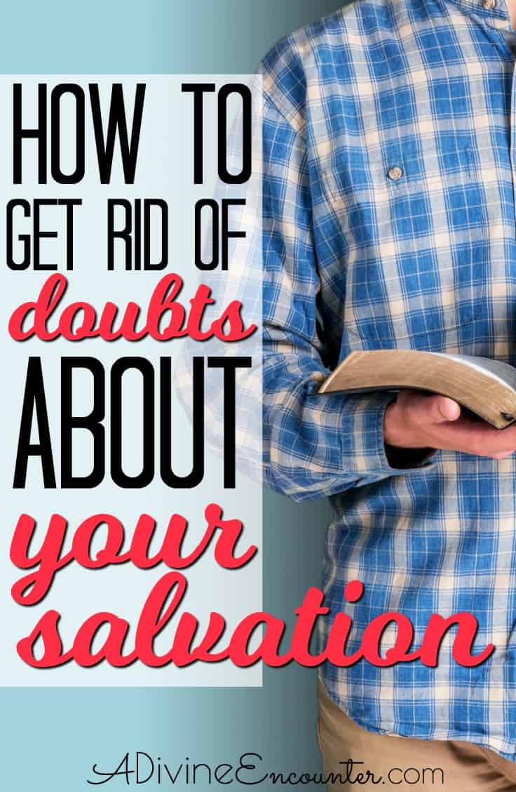 What To Do When You re Doubting Your Salvation what-to-do-when-you-re-doubting-your-salvation