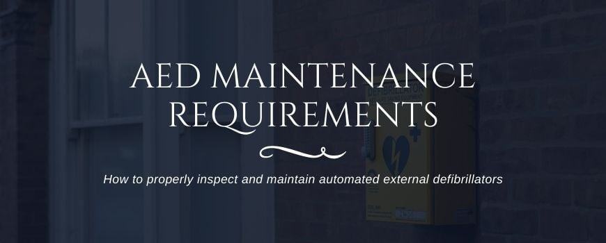 Checklist of AED Maintenance and Inspection Requirements