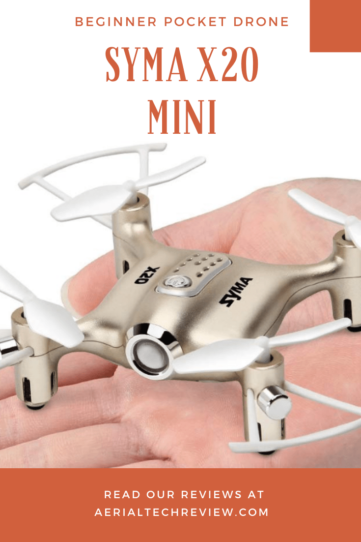The Syma X20 is an Amazing Mini Pocket Drone - AerialTechReview