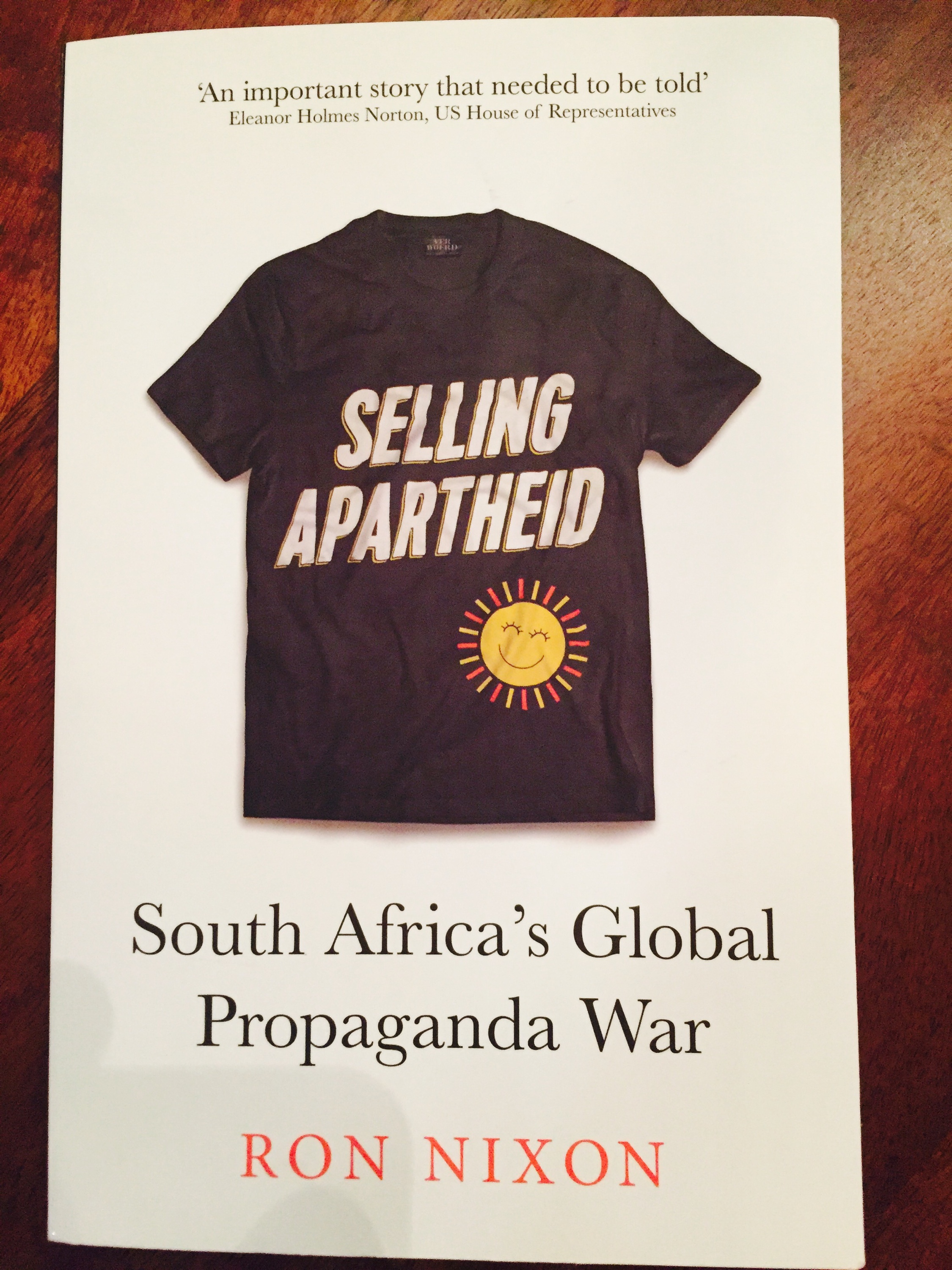 A timely new read: “Selling Apartheid – South Africa’s Global ...