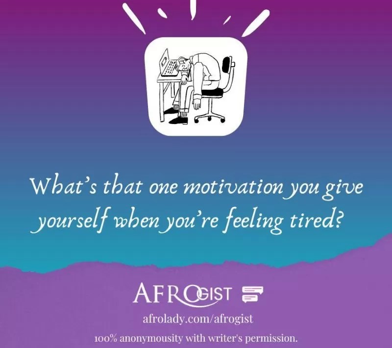 18 People Share Self-Motivation Tips That Have Helped Them In Tiring ...