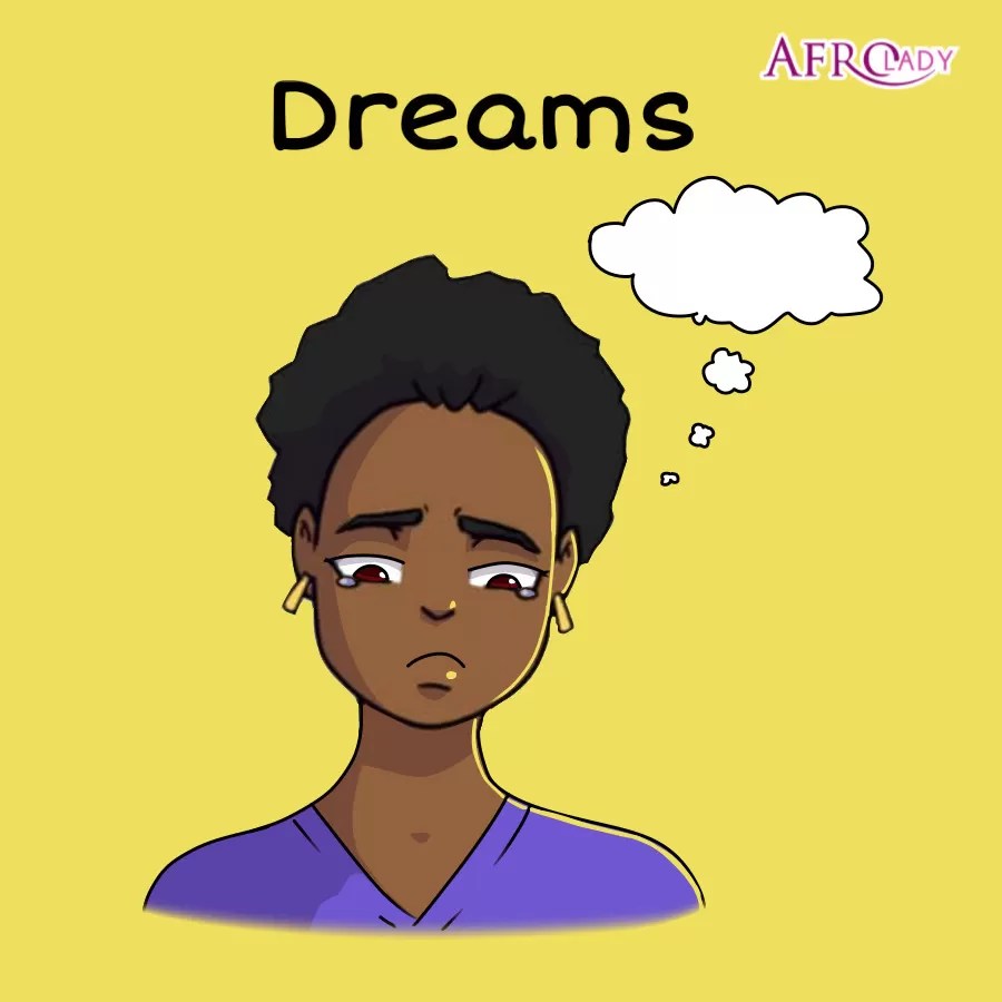 #101: Dreams | Afrolady