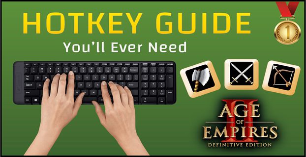 Complete Hotkeys Guide For Age Of Empires 2 Definitive - Age Of Notes