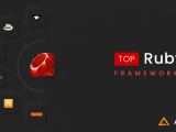 10 Top Ruby Frameworks To Use Aglowid It Solutions