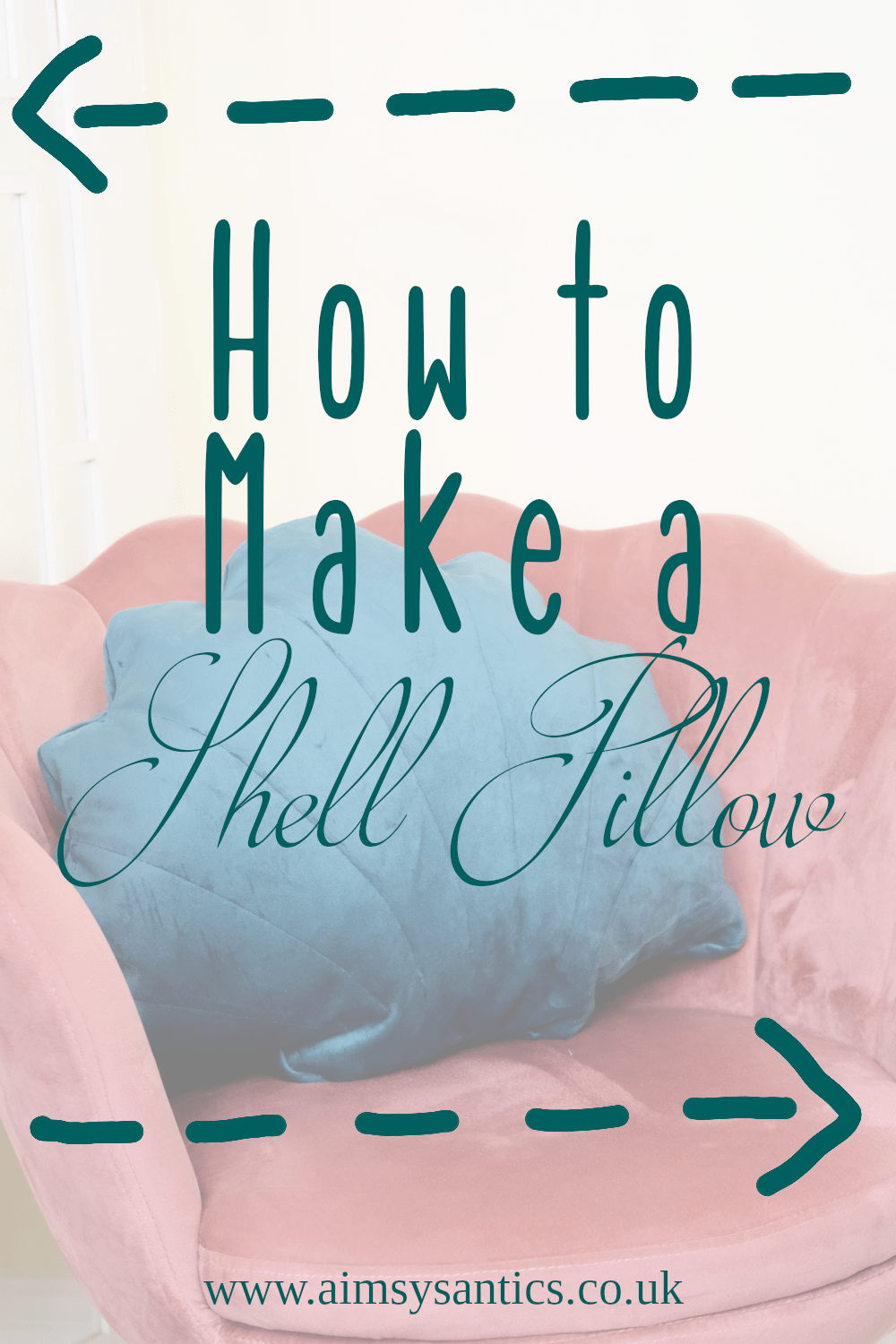 How to Make a Shell Pillow | DIY Décor - Aimsy's Antics