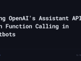 Using Openai S Assistant Api With Function Calling In Chatbots Ainoya Dev