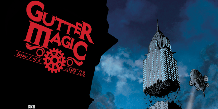 Gutter Magic #1 Review • AIPT