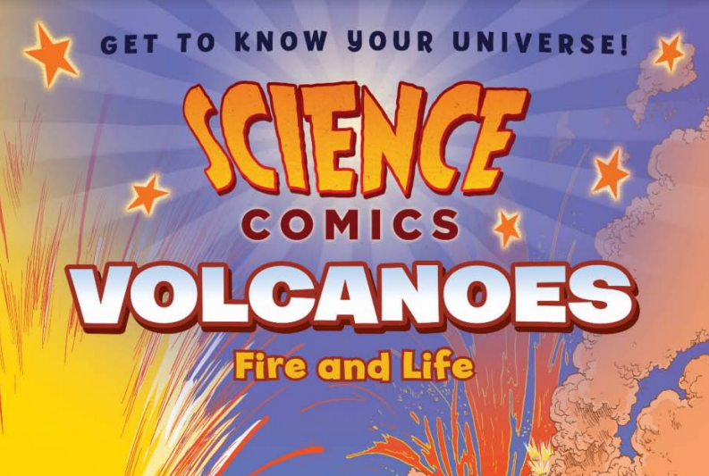 First Second's "Science Comics" Blasts Back with "Volcanoes" • AIPT