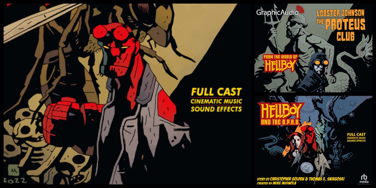 Hellboy universe grows with GraphicAudio audiobook trilogy starting ...
