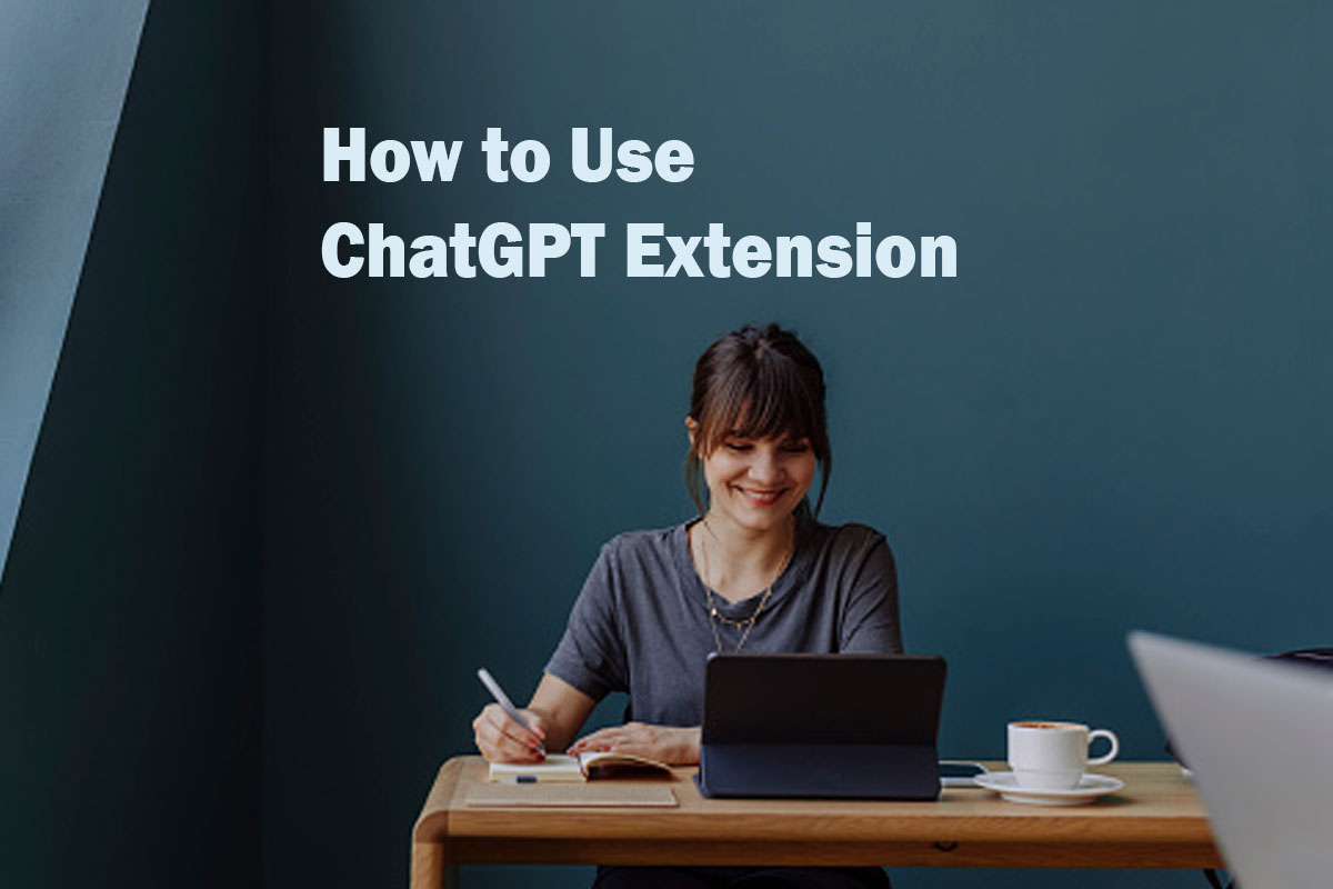 How To Use ChatGPT Extension: Enhance Your Conversations With AI ...
