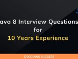 Java 8 Interview Questions For 10 Years Experience 2026