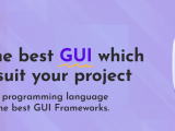 Best Java Gui Frameworks Selecting The Right Framework