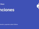 Funciones Python Docs