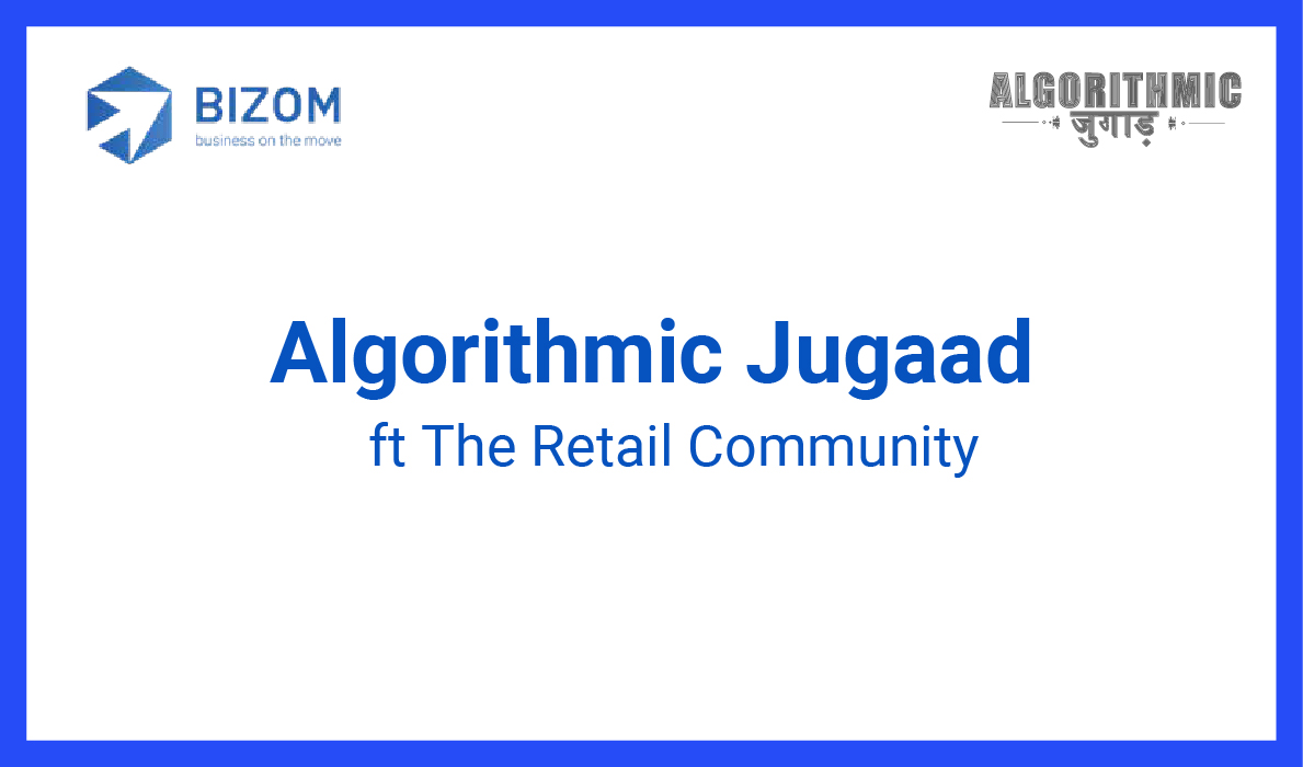 Algorithmic Jugaad Folklore: ft The Retail Community - Algorithmic ...
