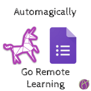 MAGICALLY go Remote with Automagical Forms - Teacher Tech