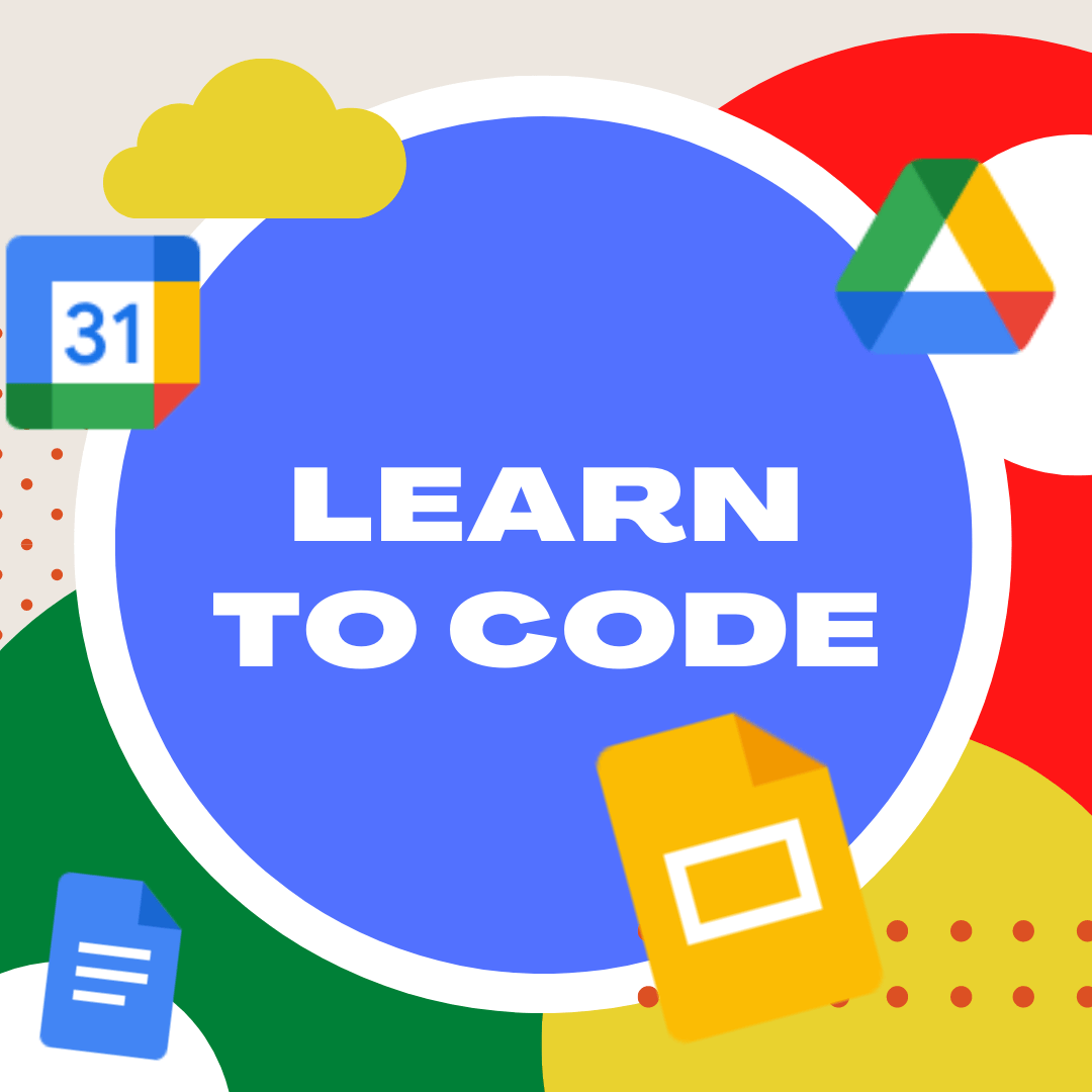 Coding Google Apps - Get Started - Teacher Tech
