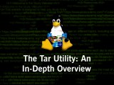 The Tar Utility An In Depth Overview Alienkrishn Tutorials