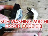 Bosch Washer Error Code E13 Causes How Fix Problem