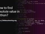 How To Find Absolute Value In Python All About Testing