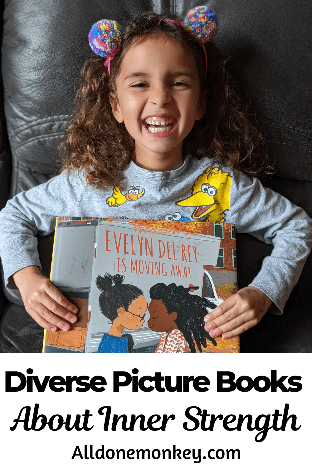 Diverse Picture Books About Inner Strength - All Done Monkey